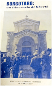 BORGOTARO:un itinerario di libertà – 43-45 Resistenza in ValTaro ValCeno